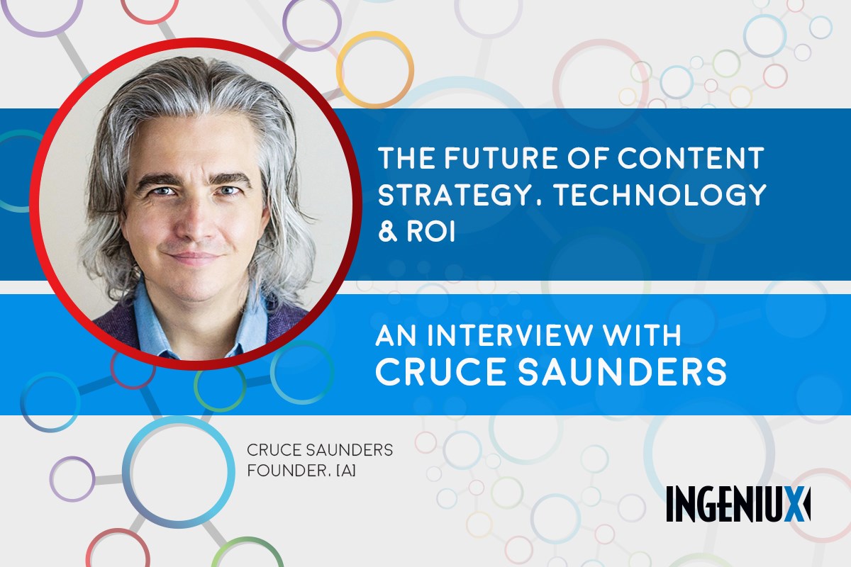 Cruce Saunders Interview Part Two | Ingeniux Cruce Saunders Interview Part Two | Ingeniux